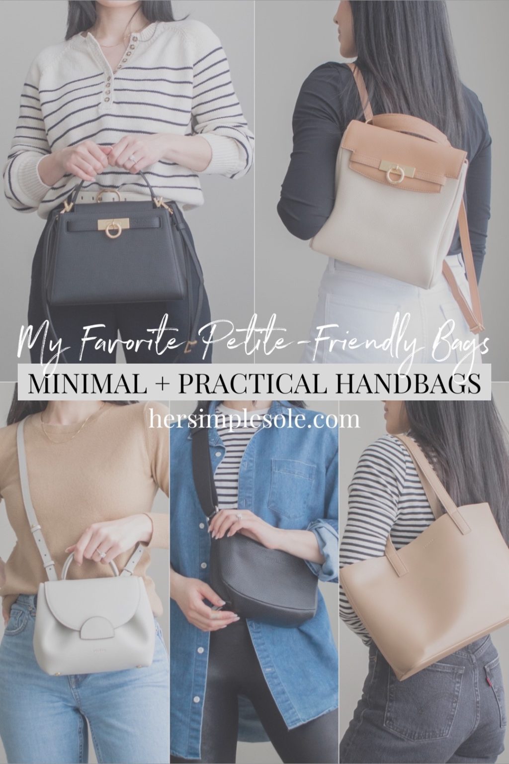 My Favorite Petite-Friendly Bags - Minimal and Practical Handbags - Her ...